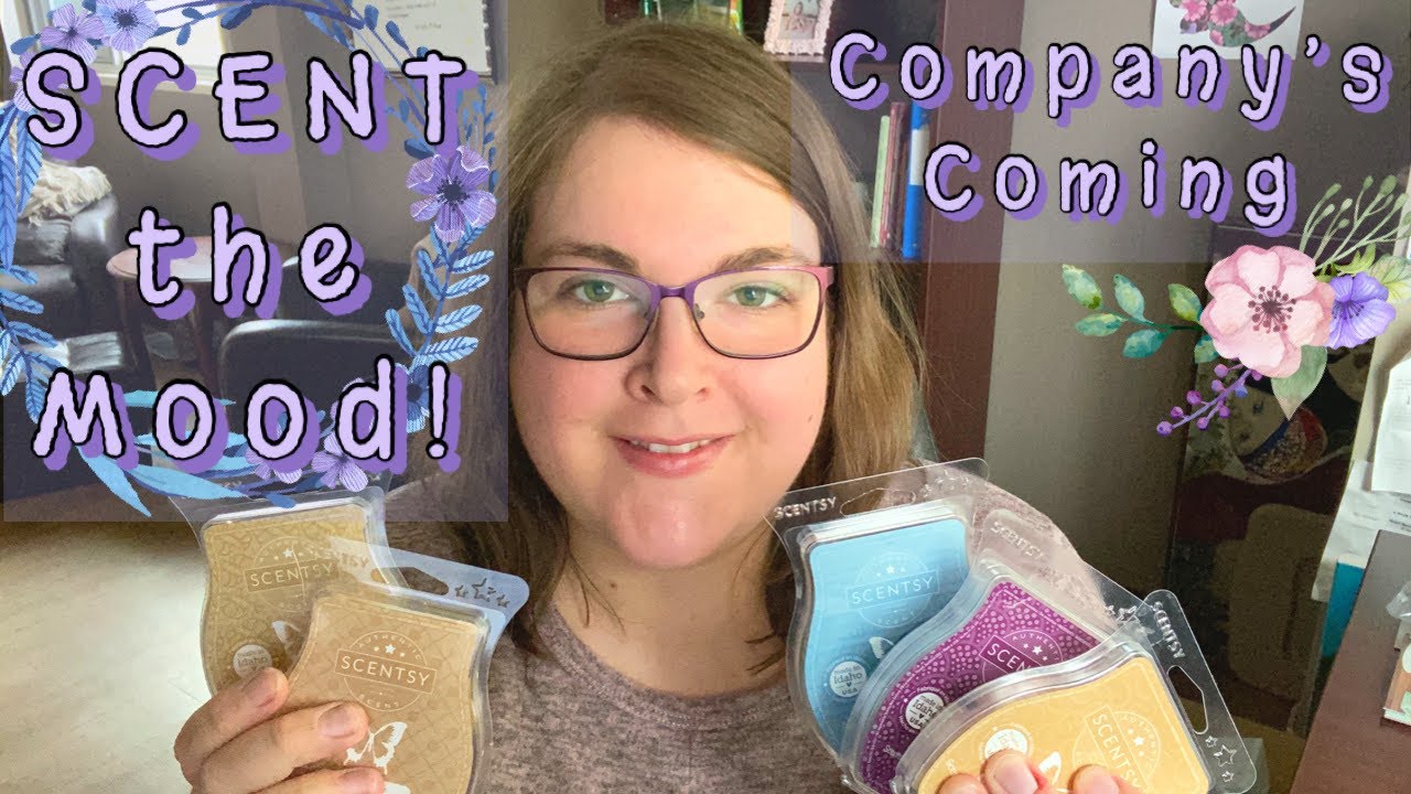 SCENT the Mood: Company’s Coming - YouTube