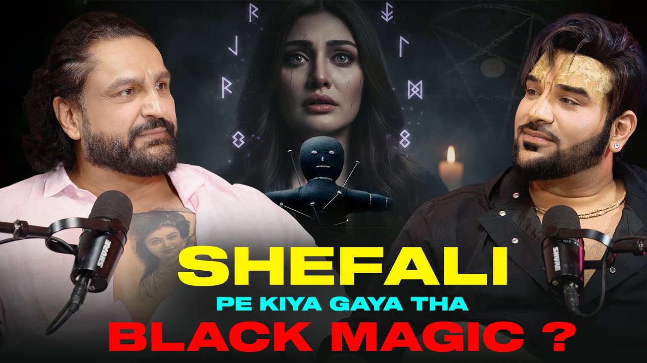 Shefali Pe Kiya Gaya Tha Black Magic? | Parag x Paras Chhabra Podcast ...