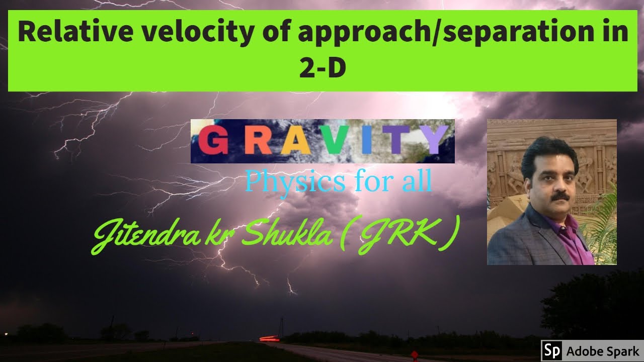Class11|Physics|Lec 2|Relative velocity of approach/Sep in 2-D | NEET ...