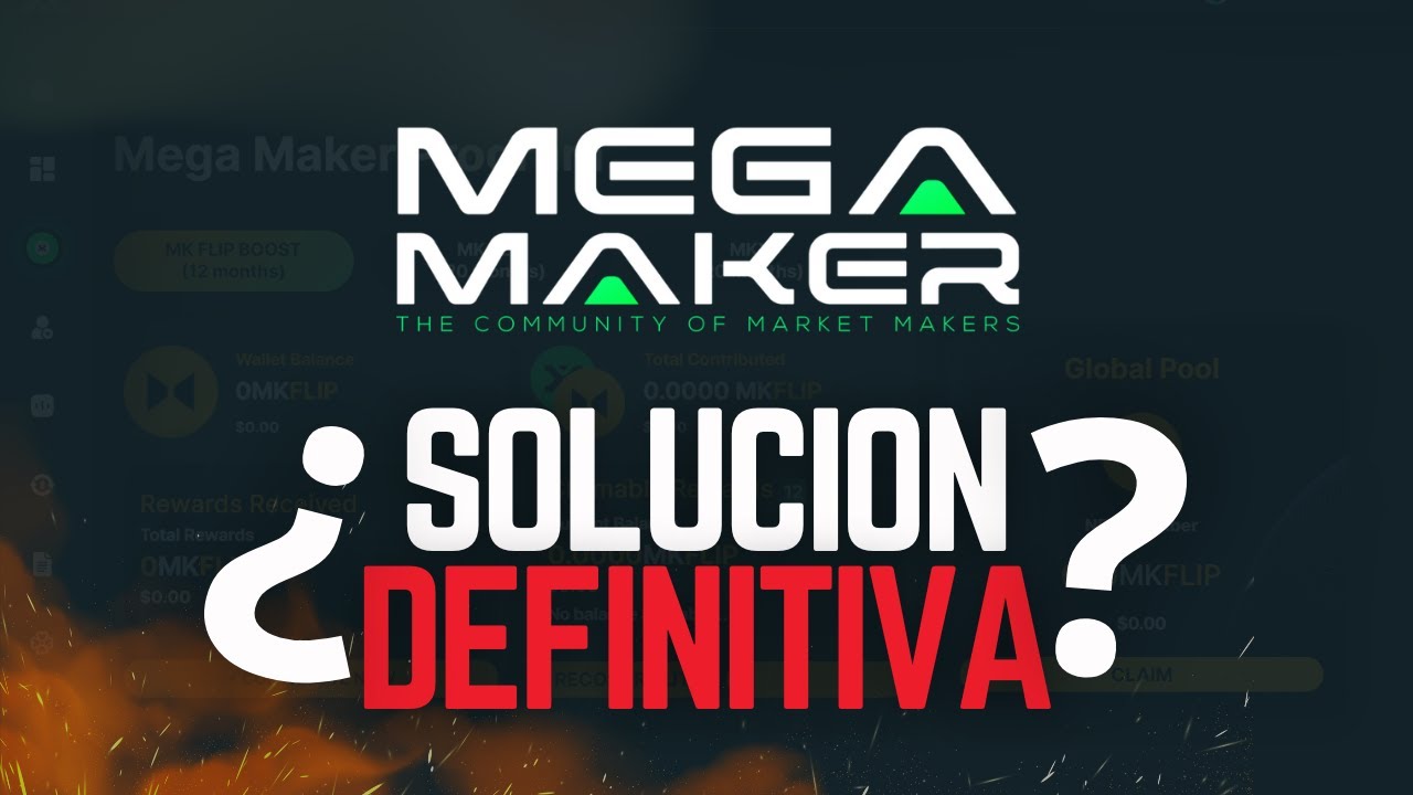 ESTO ESTÁ PASANDO CON MEGA MAKER Y MAKERFLIP | SOLUCIÓN PARA DEVOLVER EL DINERO? | MEGA FLARE ...
