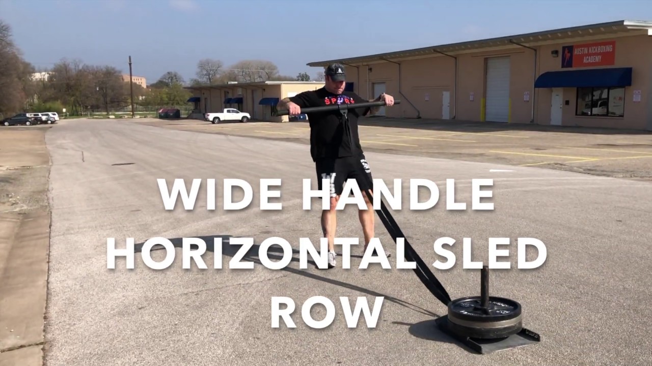 Wide Handle Horizontal Sled Row - YouTube