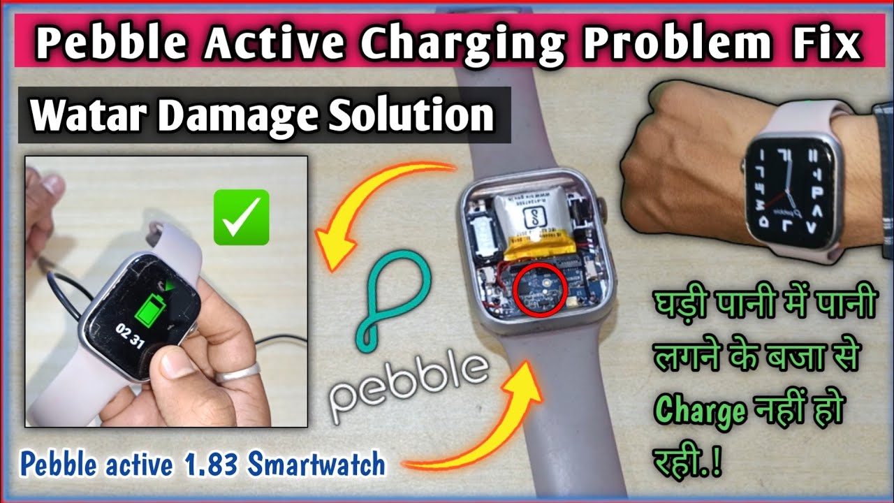 pebble active smart watch charging problem solution | how to repair smart watch water damage ...