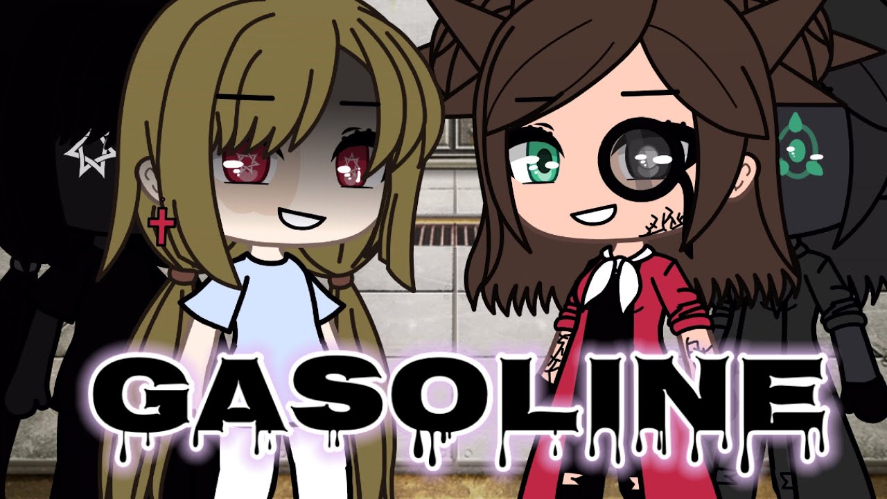 GASOLINE/GLMV—Part 2 of HUMAN//Gacha Life Songs - YouTube