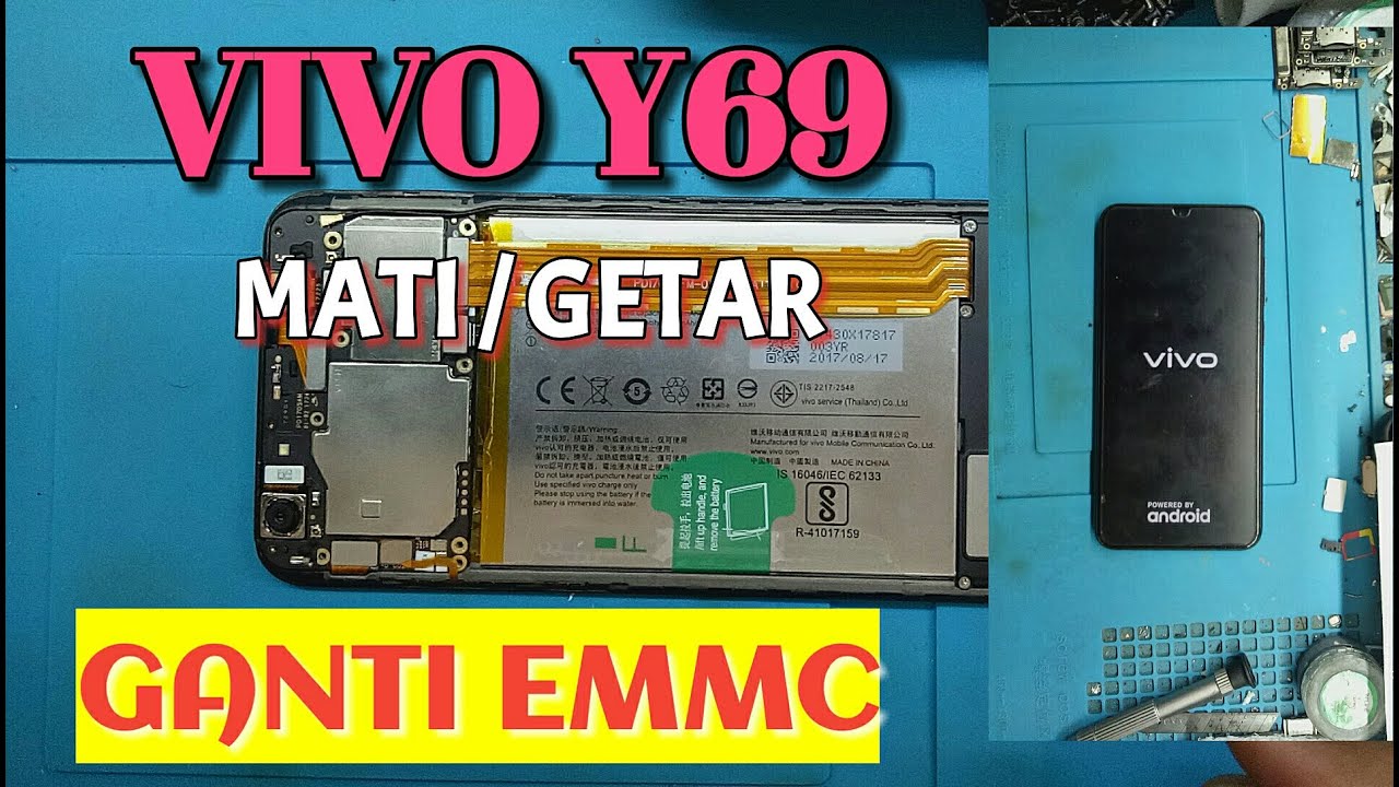 VIVO Y69 MATI TOTAL,BOOTLOP DAN GETAR SAJA DONE GANTI EMMC - YouTube