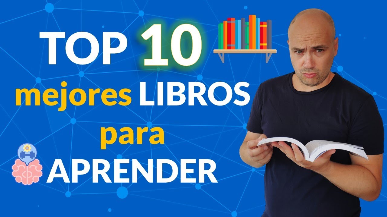 👉TOP 10 MEJORES libros para APRENDER y ESTUDIAR mejor - YouTube