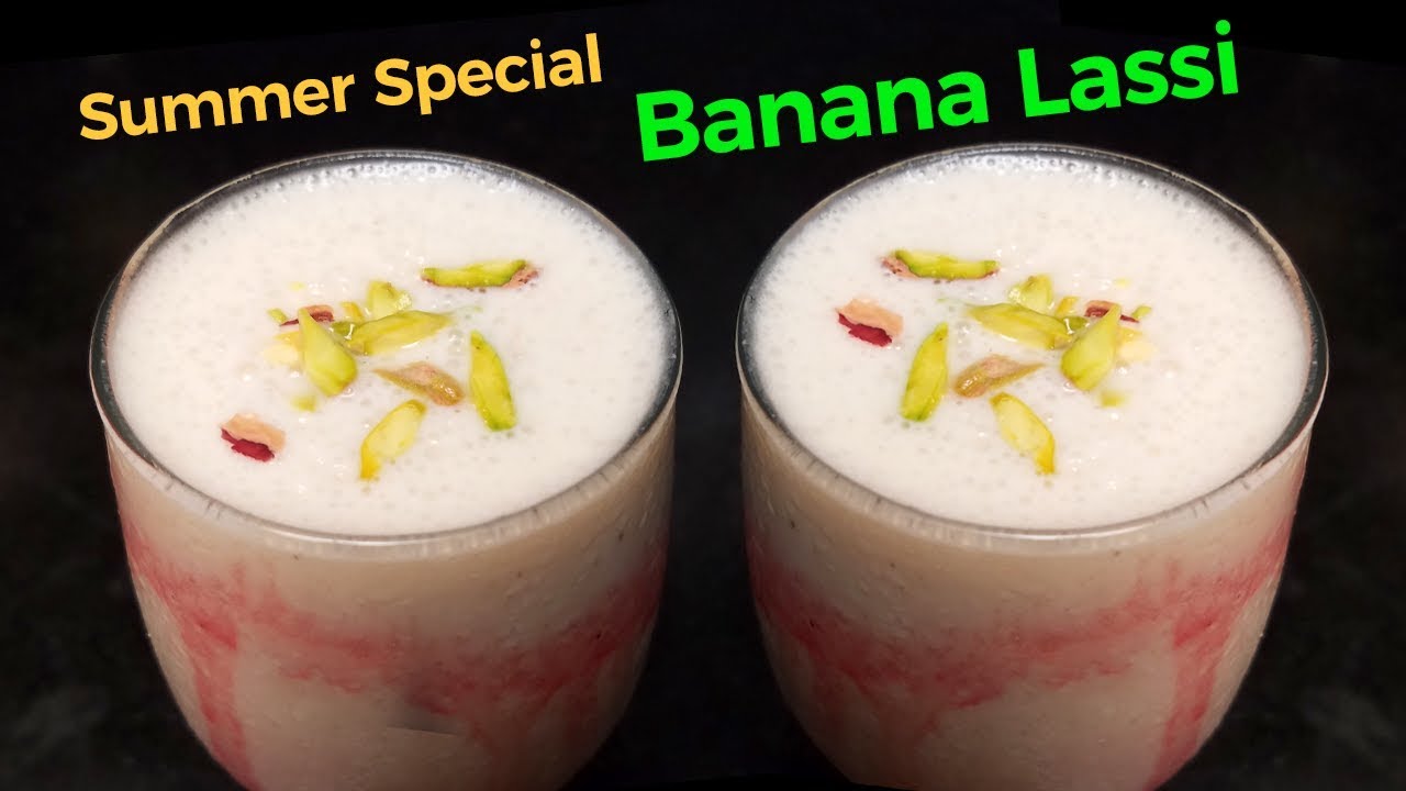 BANANA LASSI RECIPE | చల్లగా టేస్టీగా బనానా లస్సీ చేసుకోండి సూపర్ ...