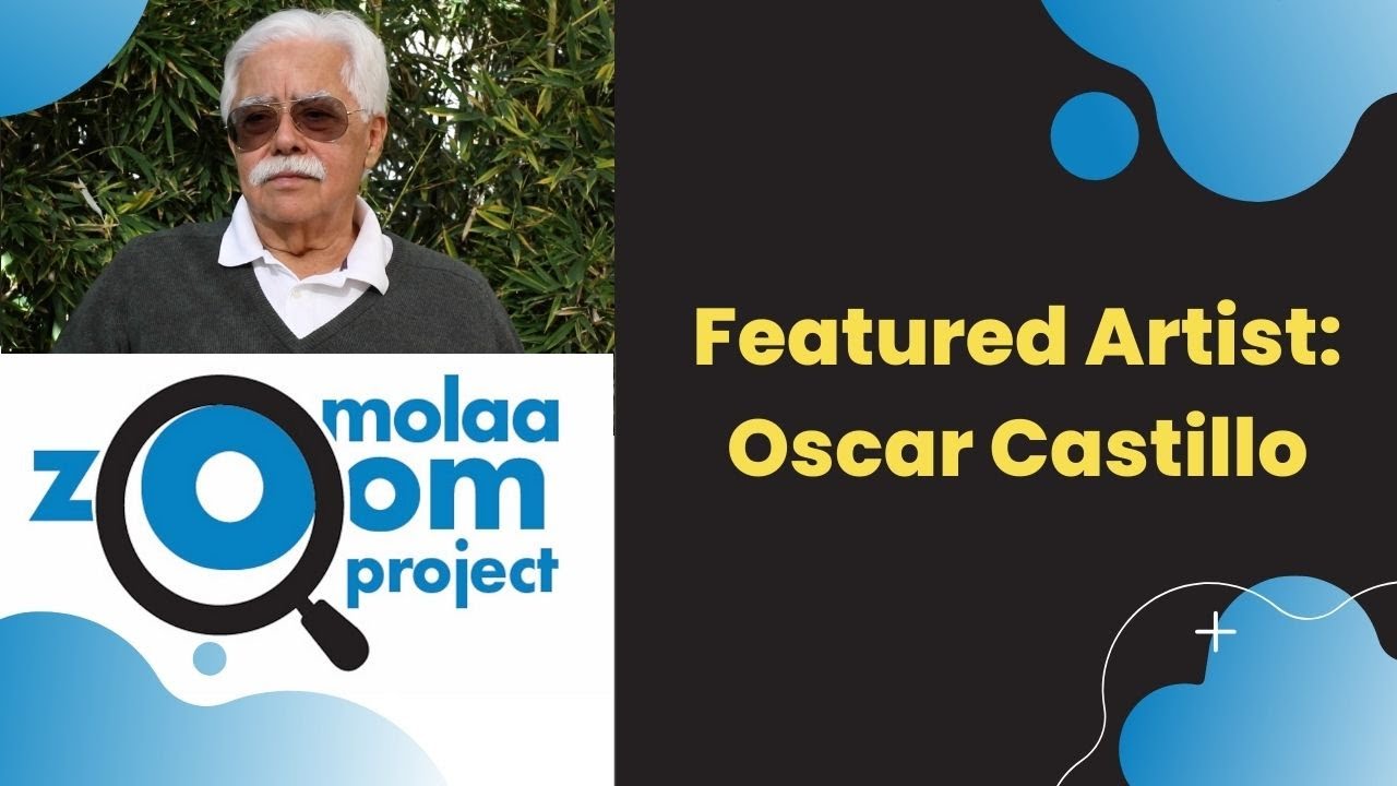 MOLAA Zoom Project: In Conversation with Oscar Castillo - YouTube