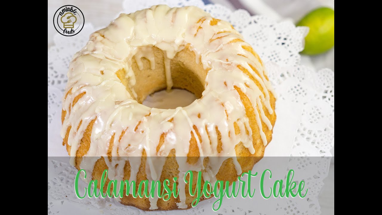 Easy Calamansi Yogurt Cake - YouTube