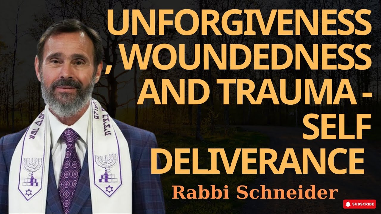 Strong Faith - Unforgiveness, Woundedness and Trauma - Self Deliverance ...