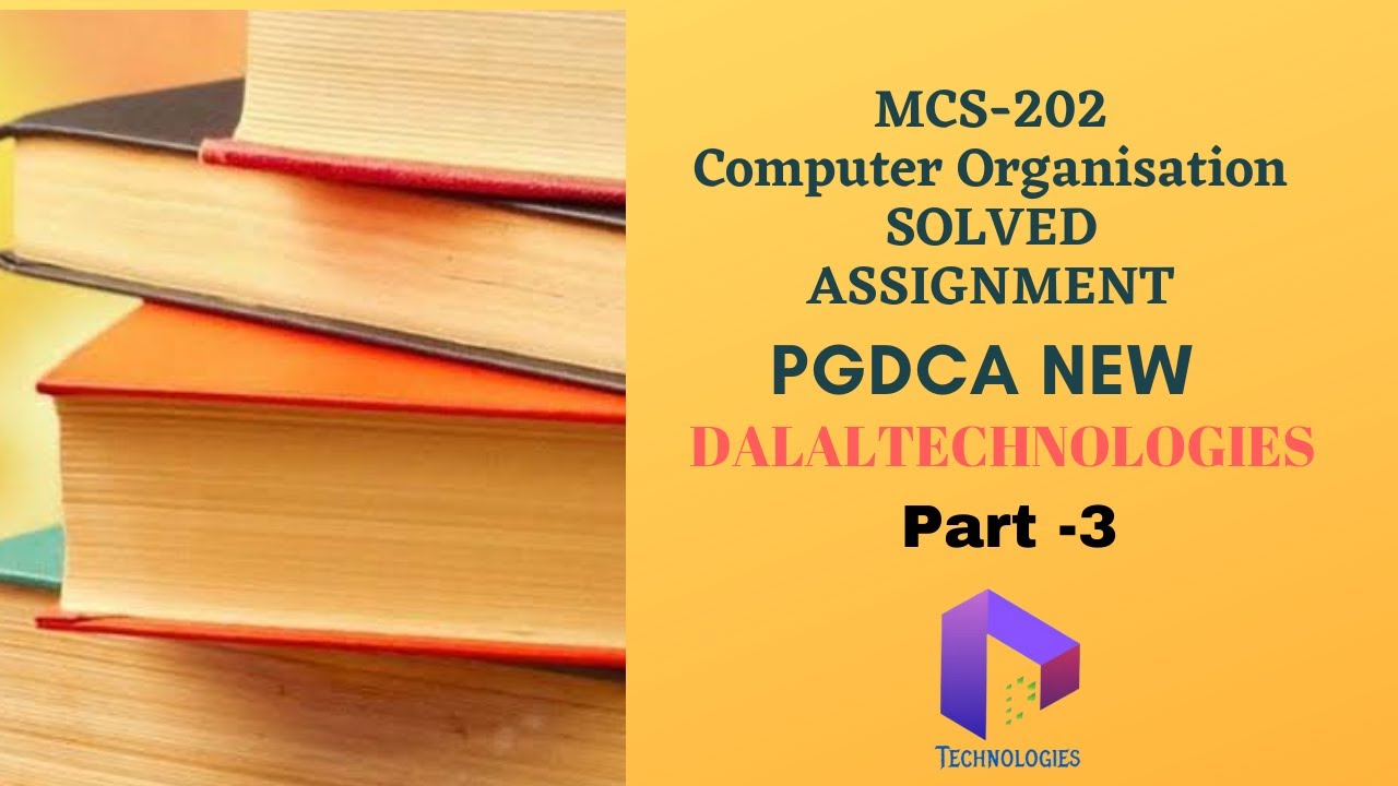 MCS 202 Part-3 Solved Assignment || JAN/JULY2021 || PGDCA New || IGNOU ...