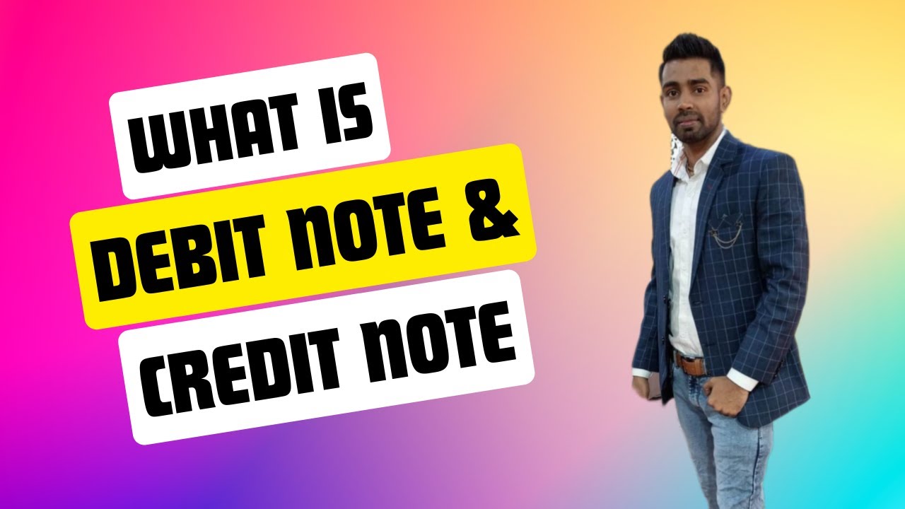 Debit Note And Credit Note - YouTube