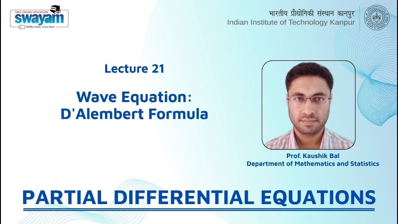 Lecture 21: Wave Equation: D'Alembert Formula - YouTube