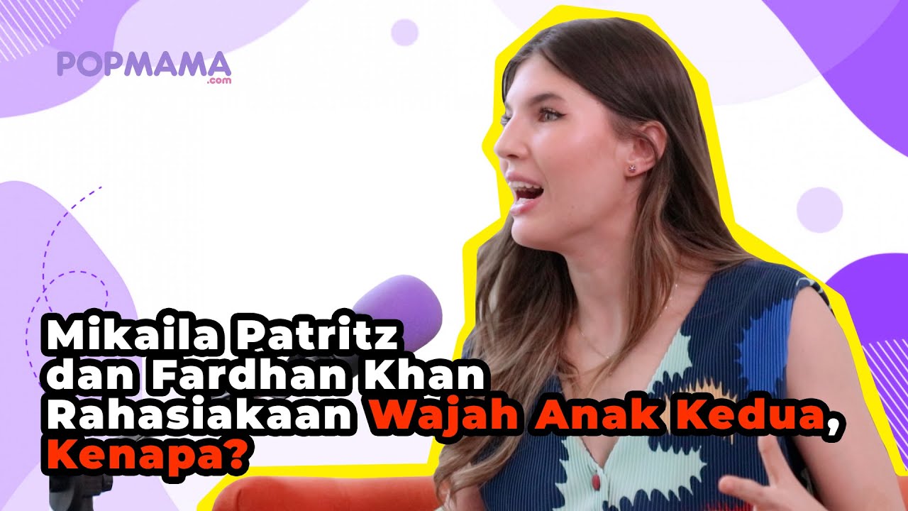 Mikaila Patritz dan Fardhan Khan Rahasiakan Wajah Anak Kedua, Kenapa? - YouTube