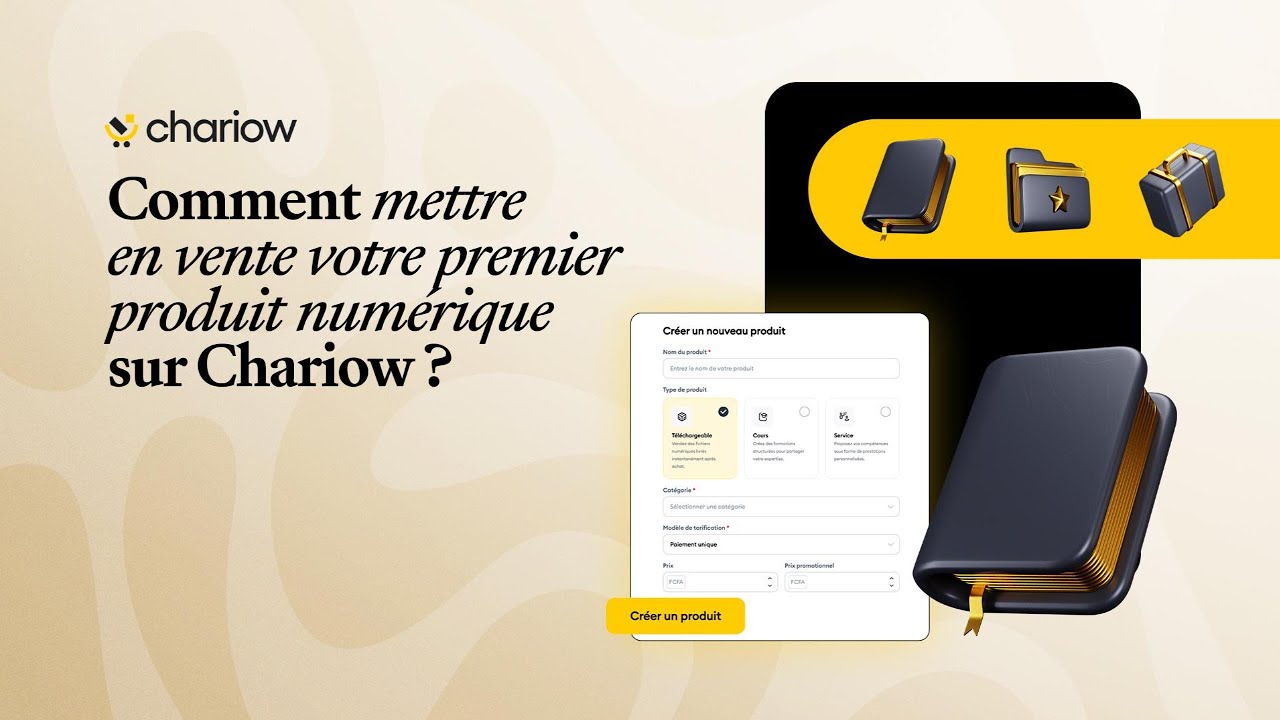 Comment mettre en vente votre premier produit numérique sur Chariow ...