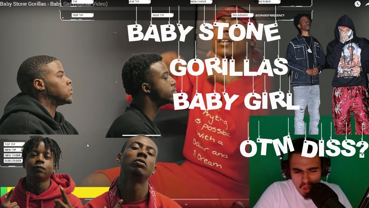 BABY STONE GORILLAS- BABY GIRL REACTION VIDEO! OTM DISS!!? - YouTube
