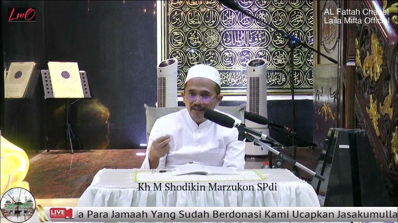 {LIVE**}Pengajian Rutin Ba''da Magrib ;Selasa 11 juni 2024,Bersama KH M Shodikin Marzukon SPdi ...