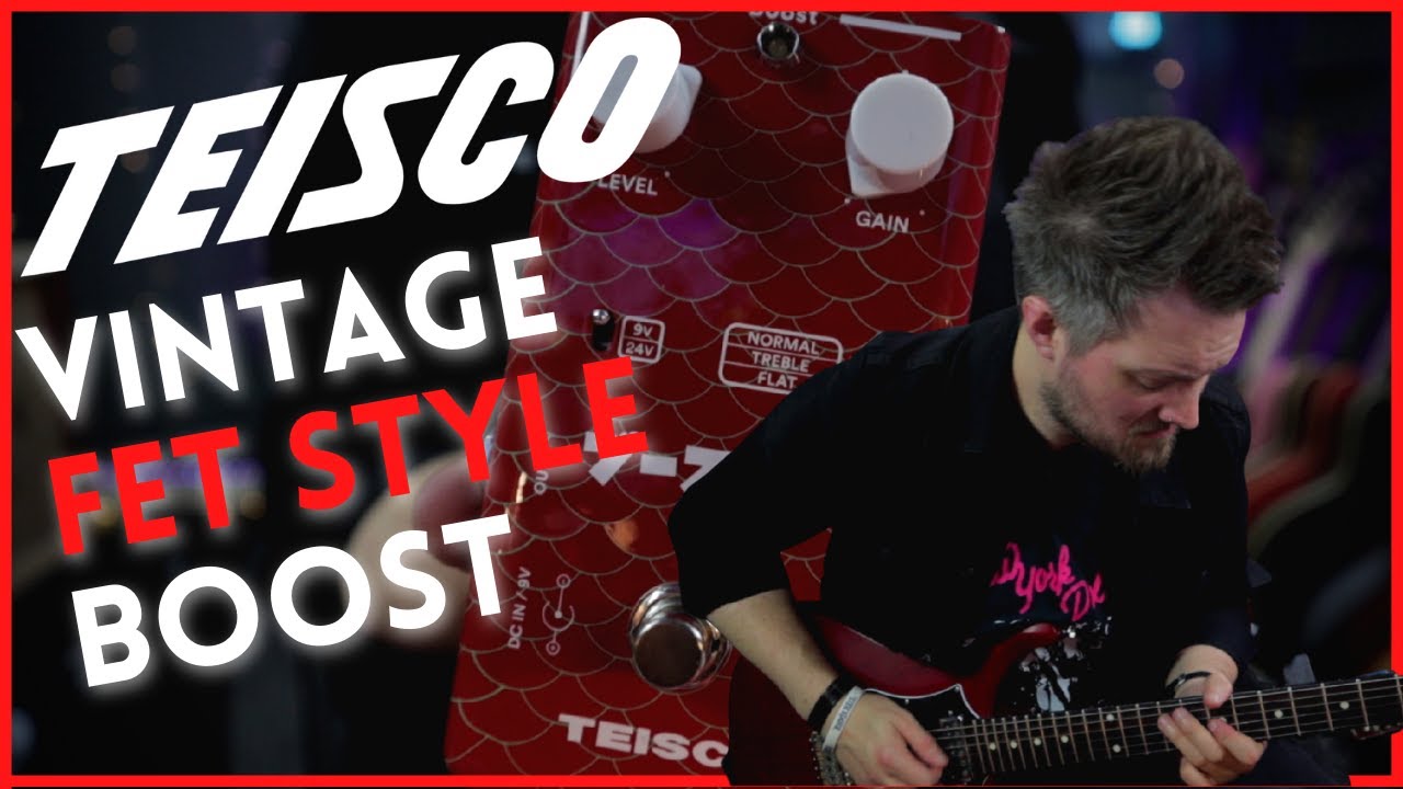 Vintage Preamp Style FET Boost That Shapes Your Tone - TEISCO BOOST - YouTube