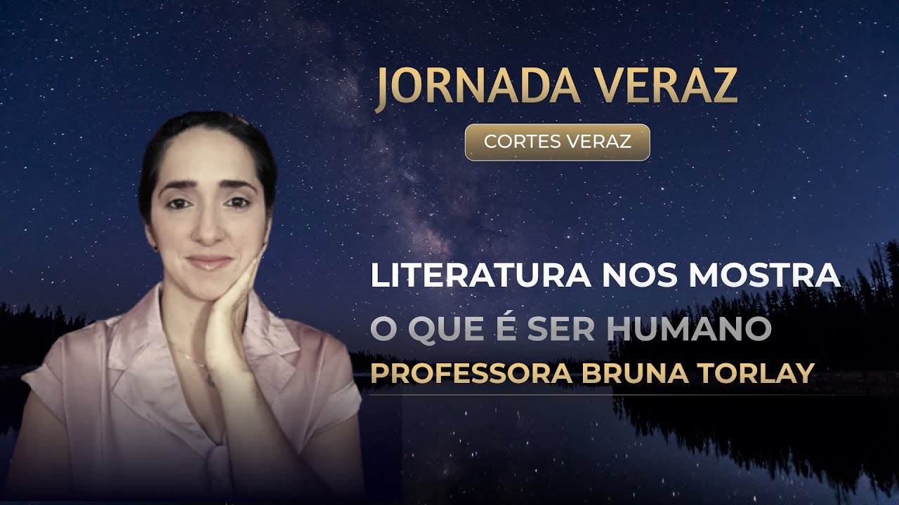 A Literatura nos mostra o que é Ser Humano - Bruna Torlay | Cortes ...