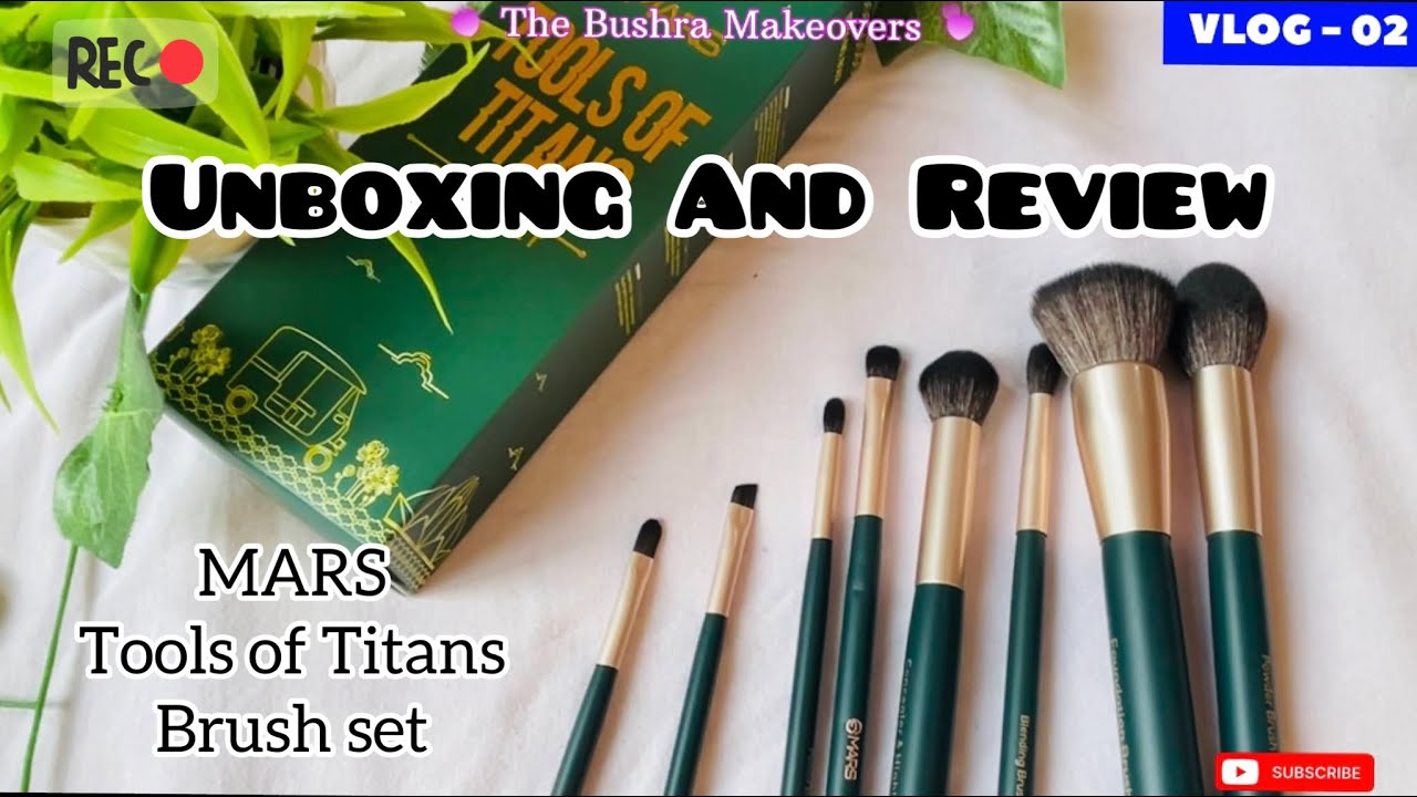 MARS - Tools of Titans Brush Set Unboxing and Review | Buy or not ...