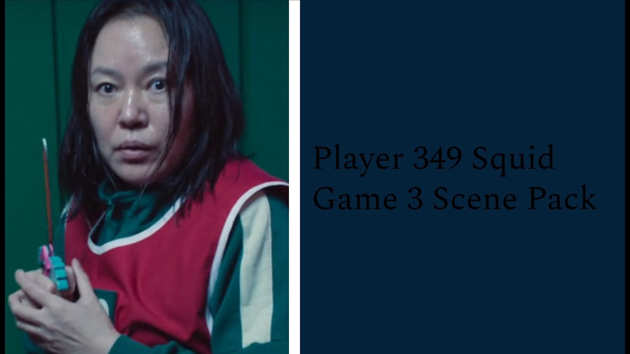 "Player 349 (Squid Game 3) Scene Pack" - YouTube