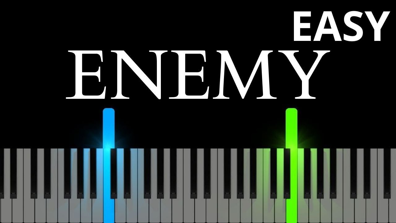 Imagine Dragons - Enemy (EASY Piano Tutorial) - YouTube