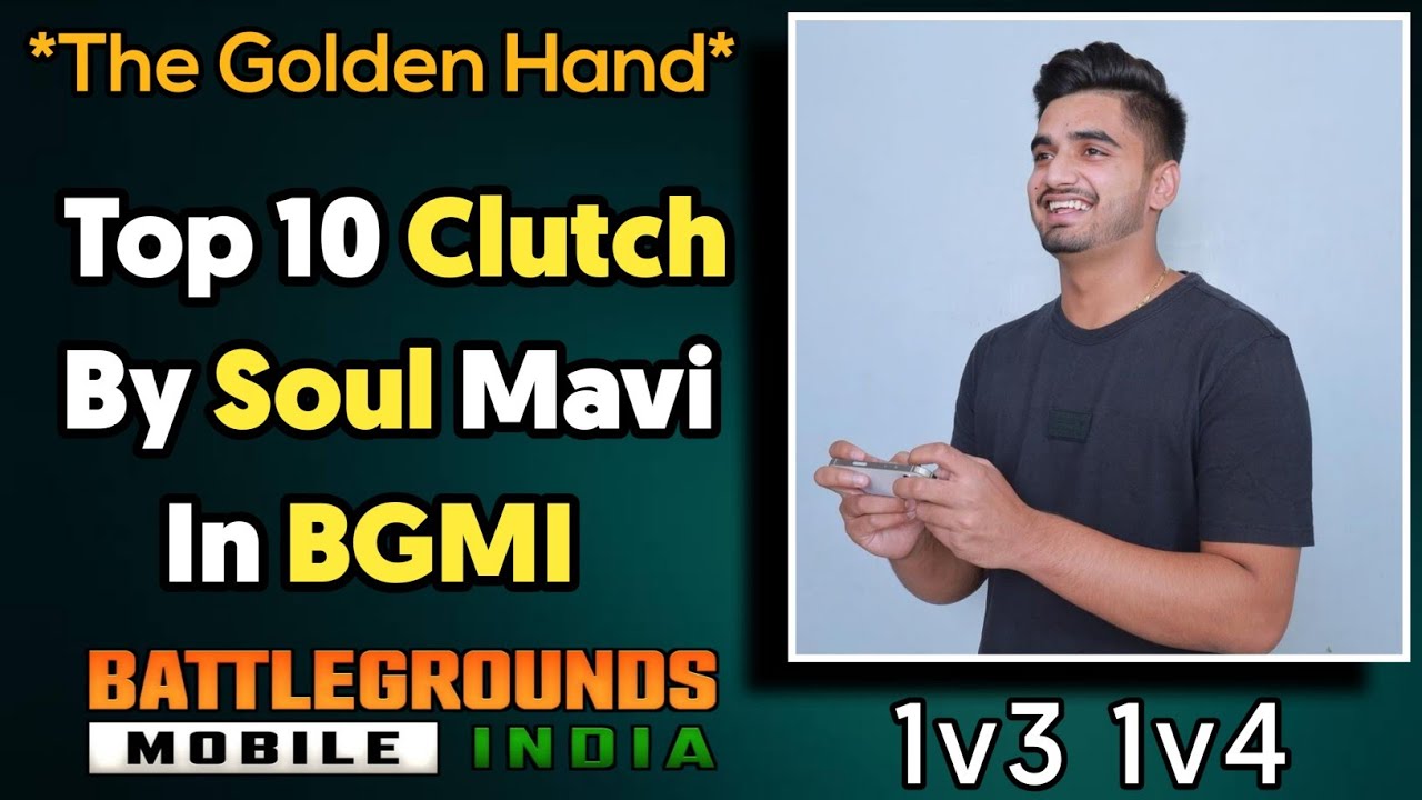 Top 10 Clutches by Soul Mavi in BGMI || BGMI best clutch of Mavi || 1v3 ...