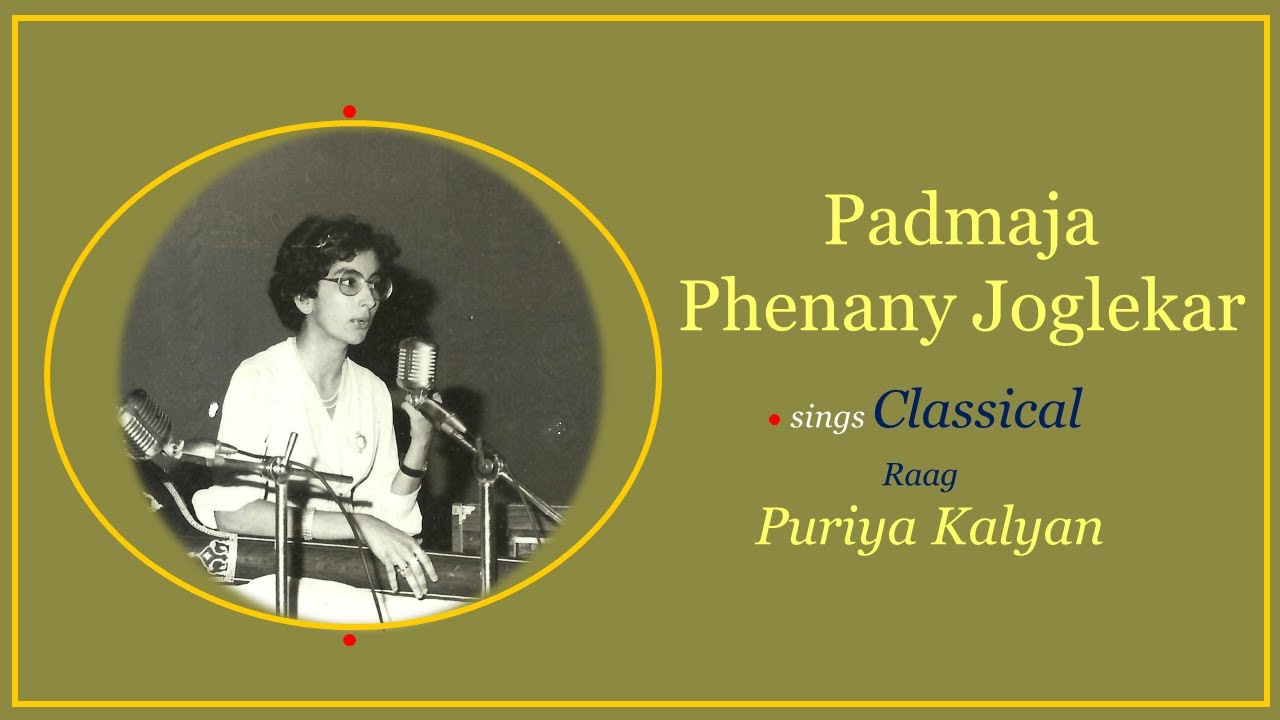 Padmaja Phenany Joglekar sings Classical || Raag Puriya Kalyan || Live ...