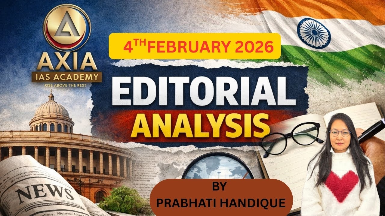 EDITORIAL ANALYSIS | 4TH FEBRUARY 2026 | UPSC | APSC - YouTube