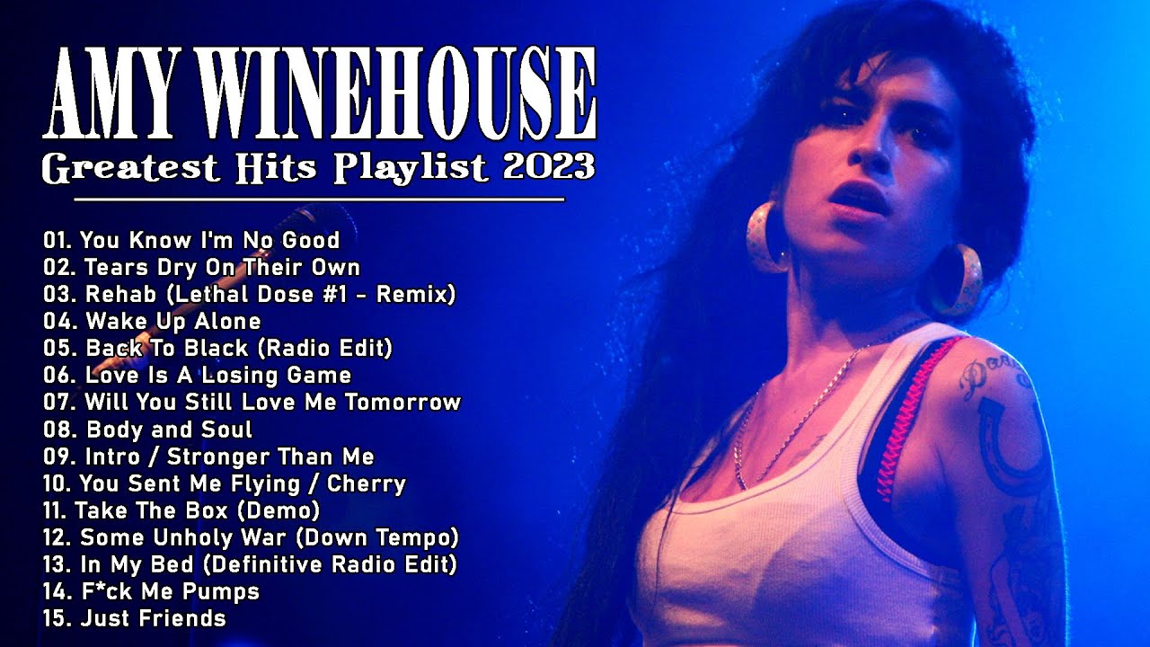 The Best Of Amy Winehouse | Amy Winehouse Greatest Hits Full 2023 Vol 9 ...
