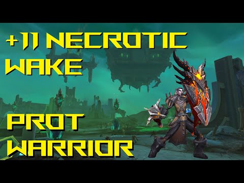 11 Necrotic Wake | Prot Warrior | Warwith Season 1