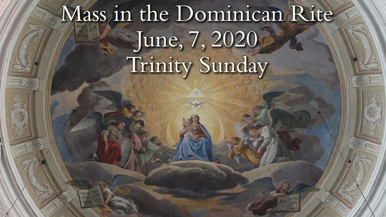 Livestream Daily Mass in the Dominican Rite - June 7, 2020 @ 8am PDT ...