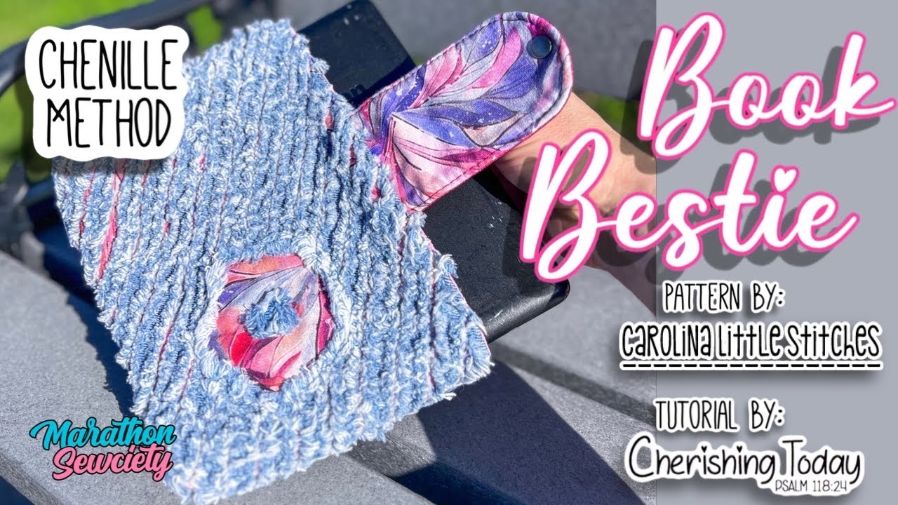 Book Bestie Sewing Tutorial by Carolina Little Stitches ~ Chenille ...