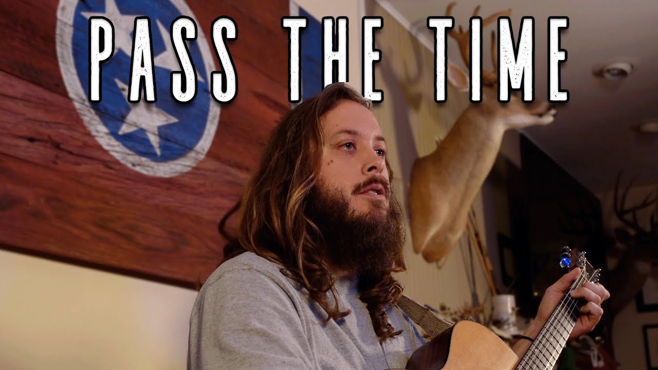 Pass The Time (Acoustic Original) - YouTube