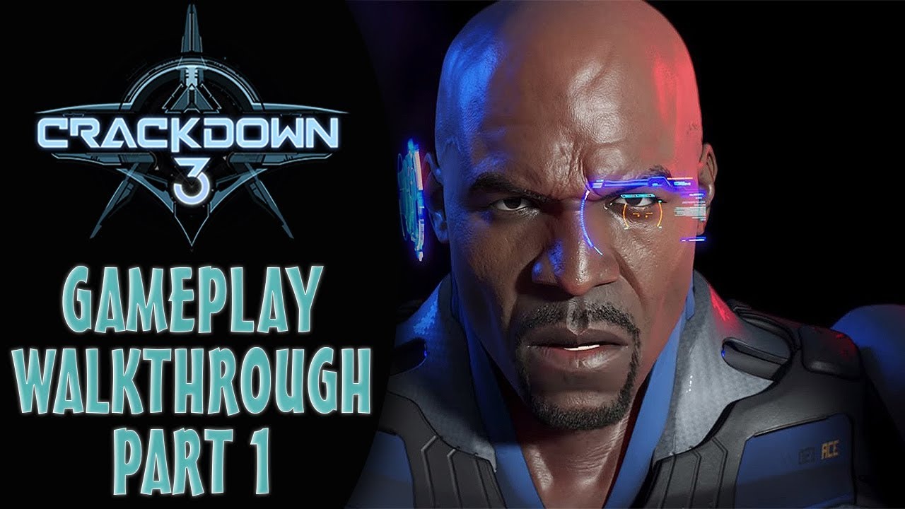 CRACKDOWN 3 Gameplay Walkthrough Part 1 - INTRO (Full Game) - YouTube