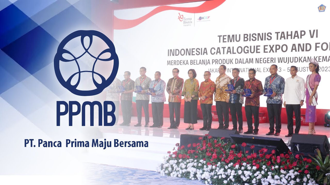 PT Panca Prima Maju Bersama dalam temu bisnis tahap VI | ICEF 2023 ...