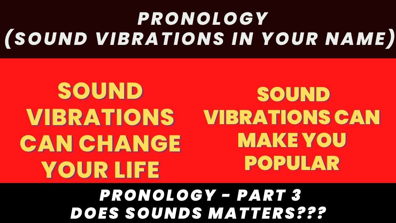 Pronology Name correction | Sound Vibrations in your Name #pronology # ...