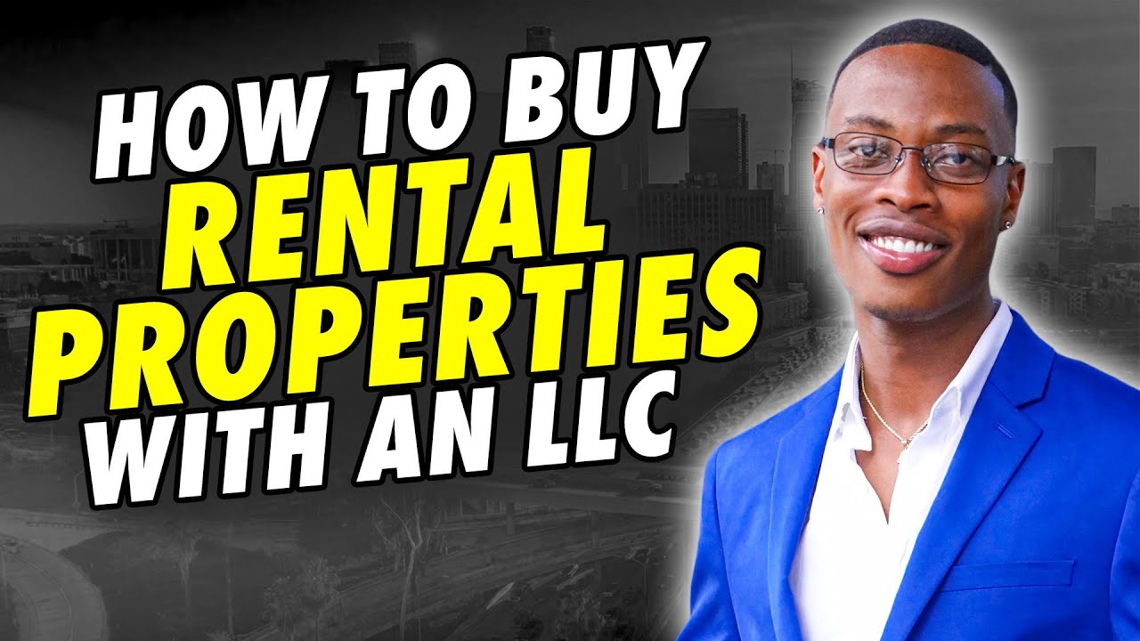 How to Buy Rental Property with an LLC: Fast and Very Easy ! - YouTube