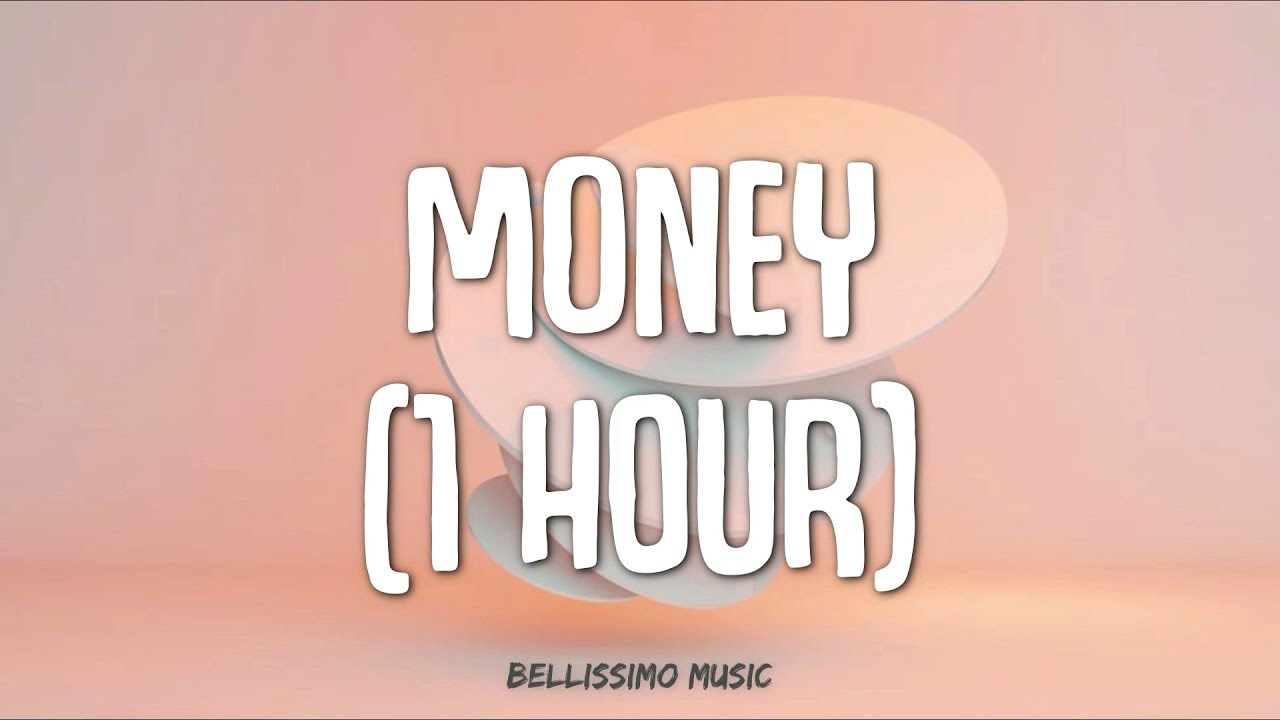 [1 HOUR LOOP] LISA - MONEY (Lyrics) - YouTube