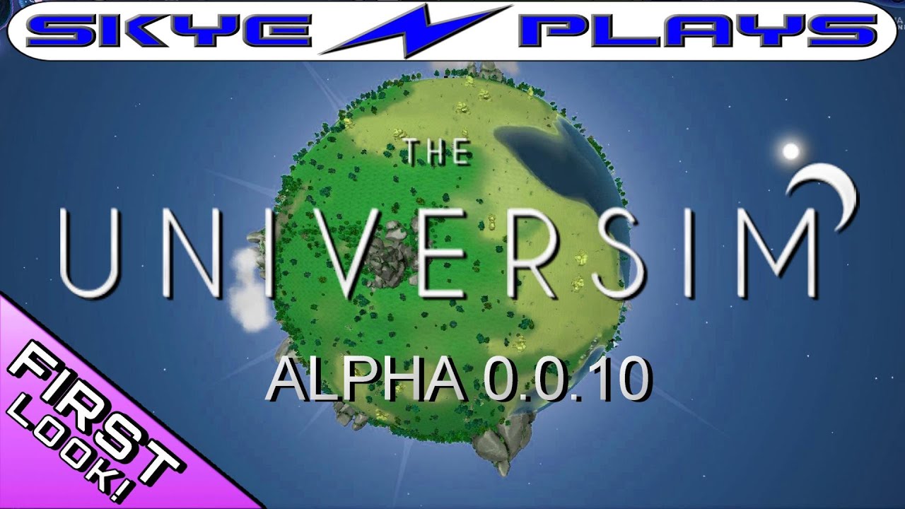 The Universim Alpha v0.0.10 ZOMBIES NOT INCLUDED First Look/Gameplay ...