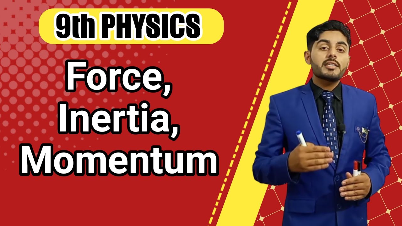 Force Inertia And Momentum Class 9 Force Inertia Momentum force-inertia-and-momentum-class-9-force-inertia-momentum
