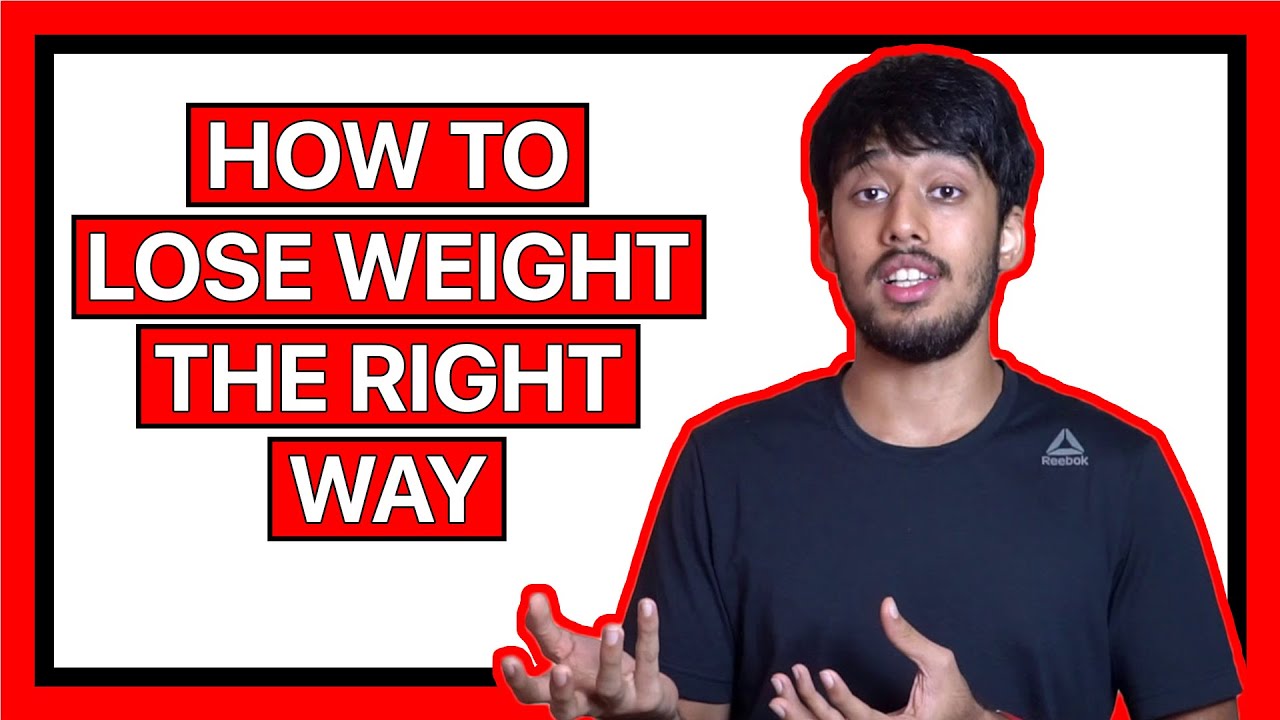 How To Lose Weight The Right Way (And Actually Keep It Off) - YouTube