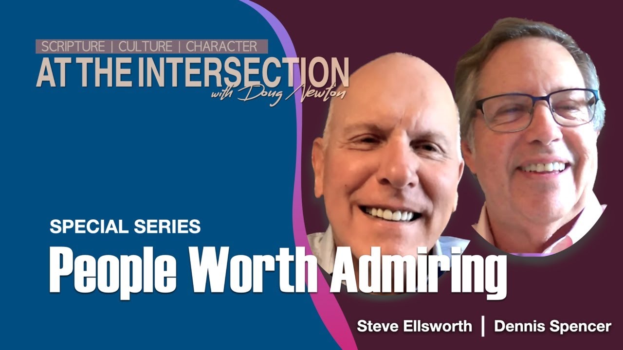 People Worth Admiring - Meet Dennis Spencer and Steve Ellsworth - YouTube