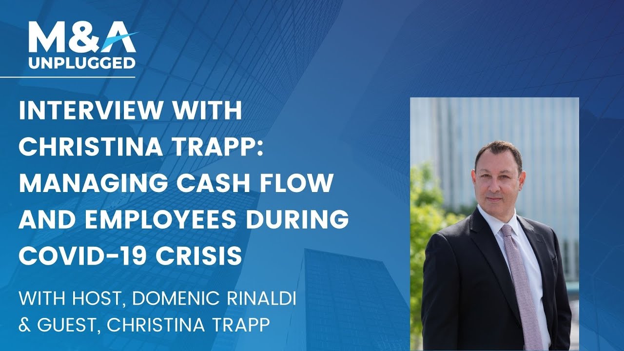 Interview with Christina Trapp: Managing Cash Flow and Employees During ...