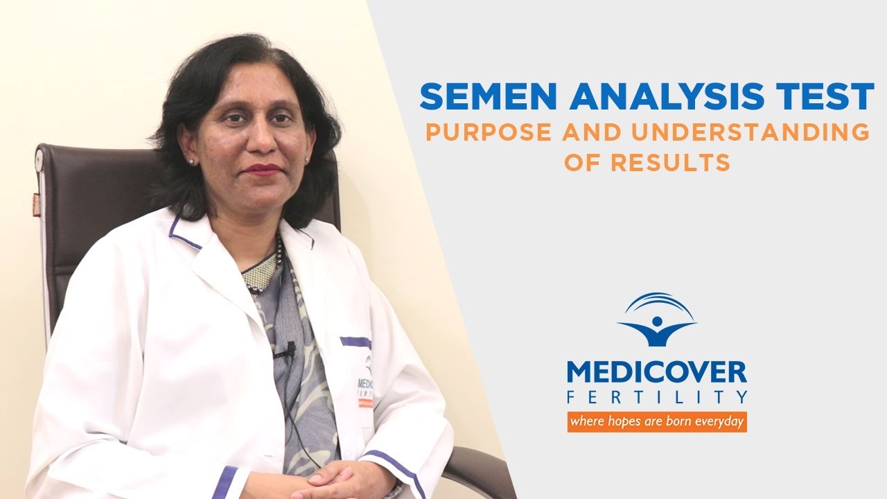Semen Analysis Test: Purpose and Understanding of Results - YouTube
