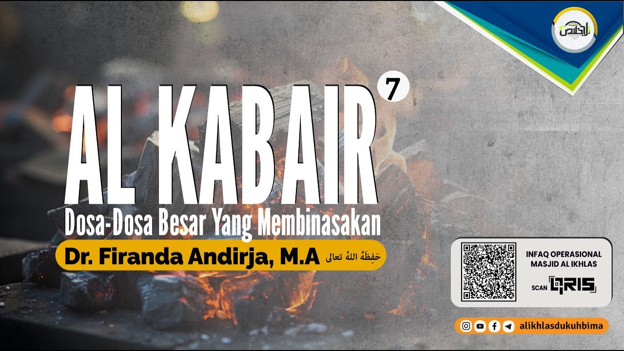 [LIVE] Ust. Dr. Firanda Andirja, M.A - Syarah Kitab Al Kabair #7 - YouTube