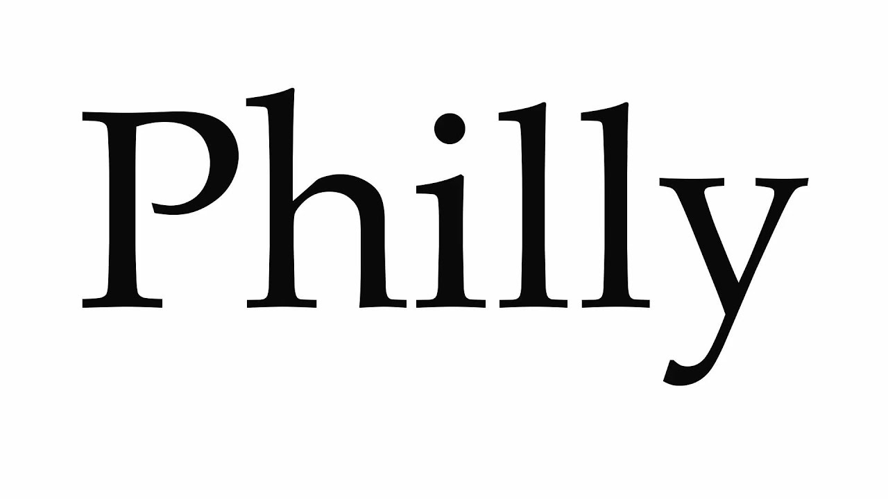 How to Pronounce Philly - YouTube