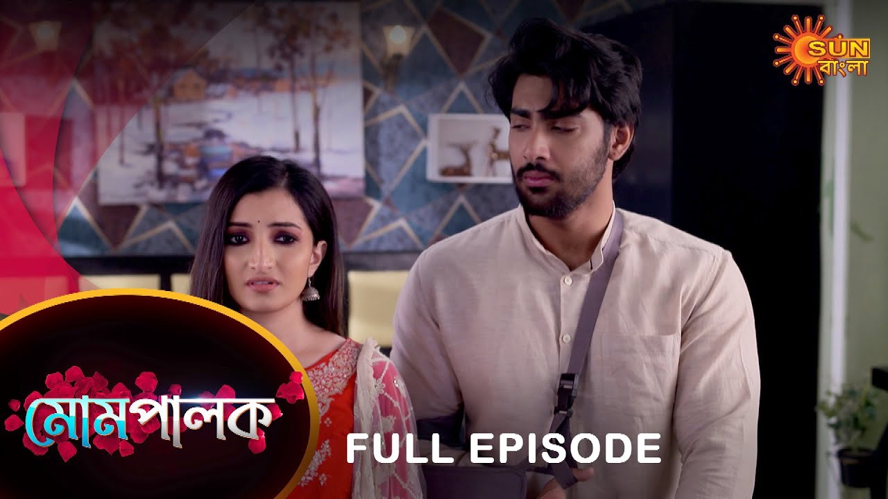 Mompalok - Full Episode | 29 Jan 2022 | Sun Bangla TV Serial | Bengali ...
