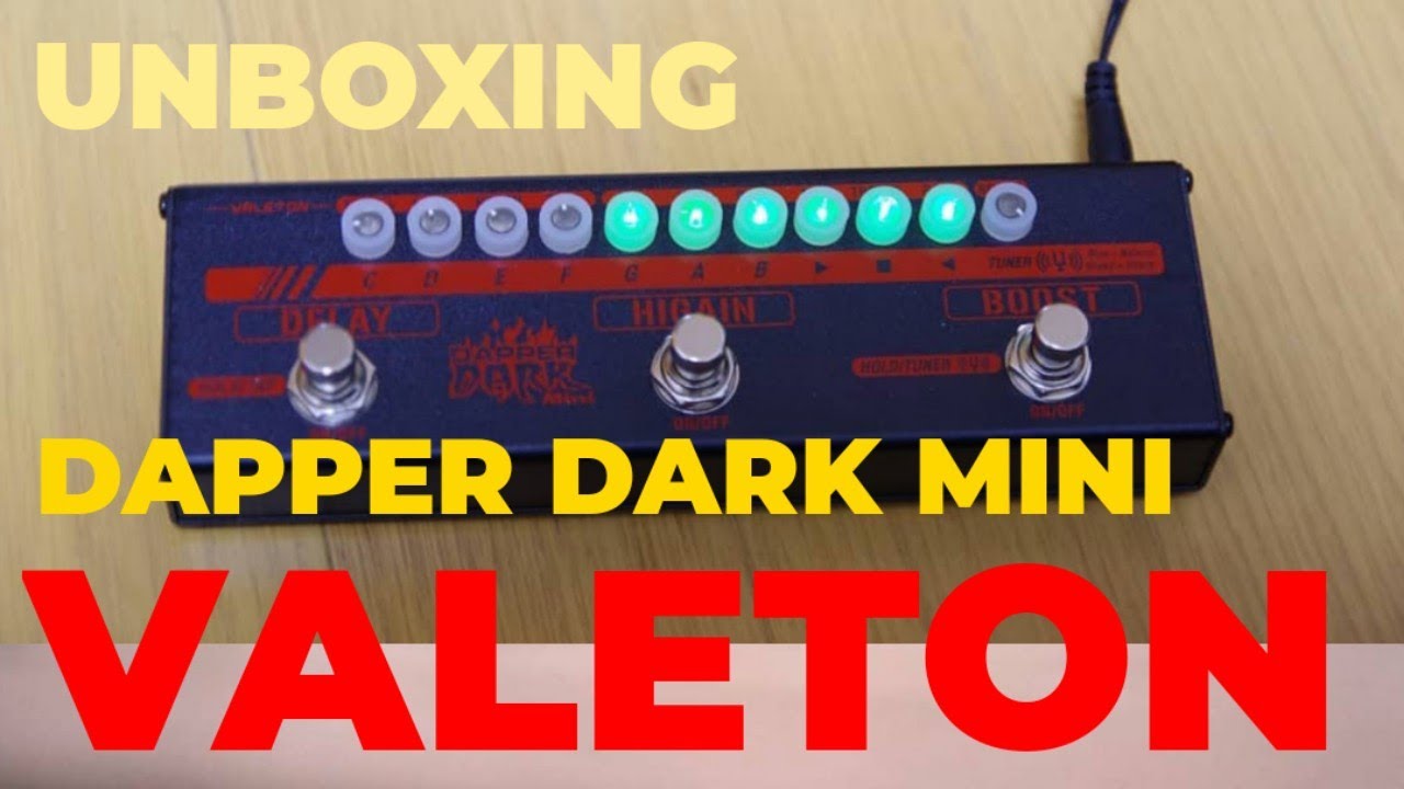 UNBOXING | EFEK GITAR VALETON DAPPER DARK MINI - YouTube