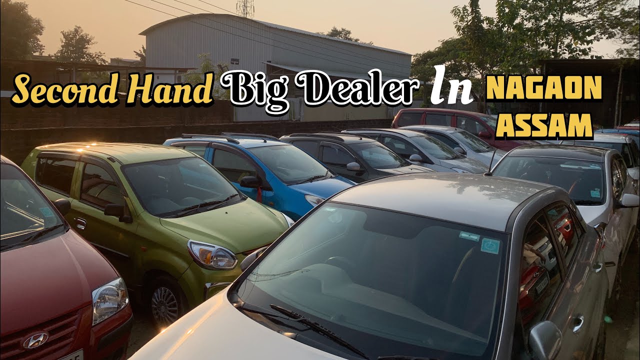Second Hand Low budget Cars 🚘 Reselling Car Dealer Assam Nagaon - YouTube