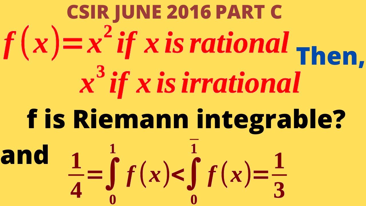 A PROBLEM ON RIEMANN INTEGRATION OF DIRICHLET LIKE FUNCTIONS - YouTube